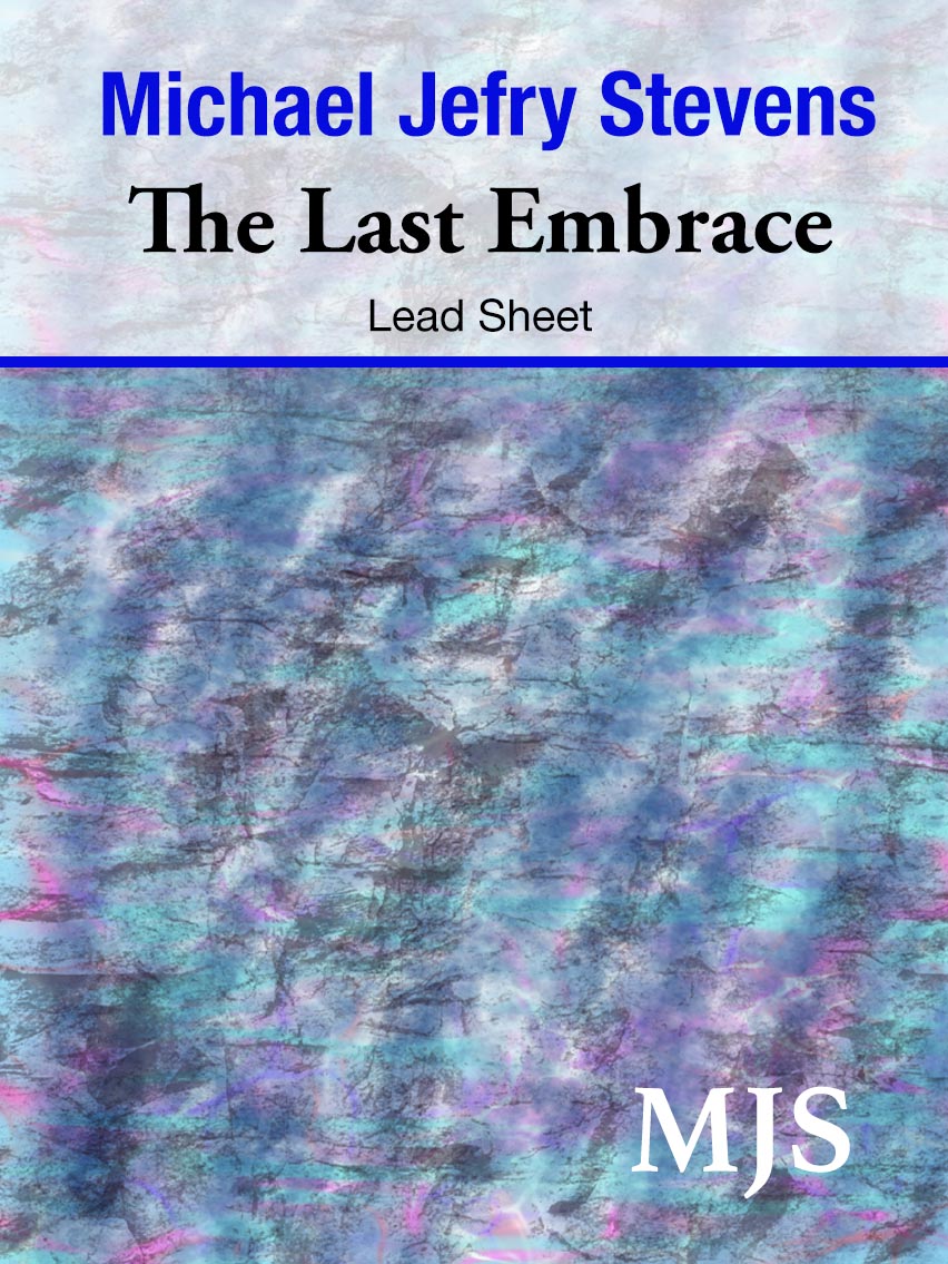 The Last Embrace - MichaelJefryStevens.com